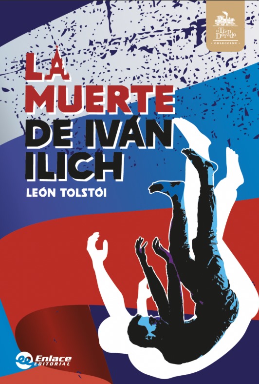 La muerte de Ivan Ilich · Enlace Editorial